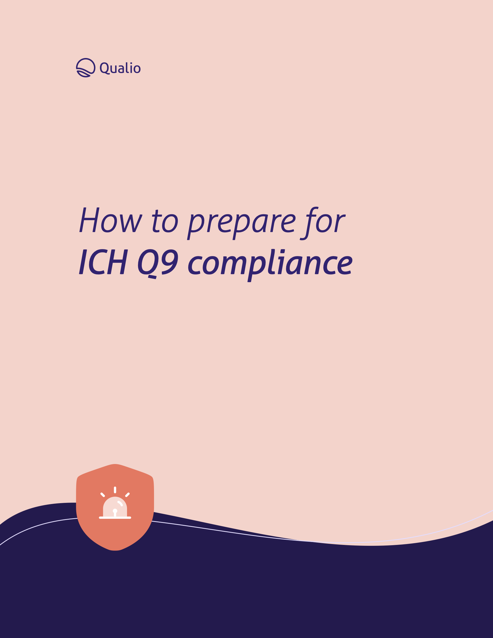 How to prepare for ICH Q9 compliance